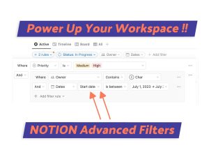 Use Notion Advanced Filters To Level Up Your Workspace - Focused Bee